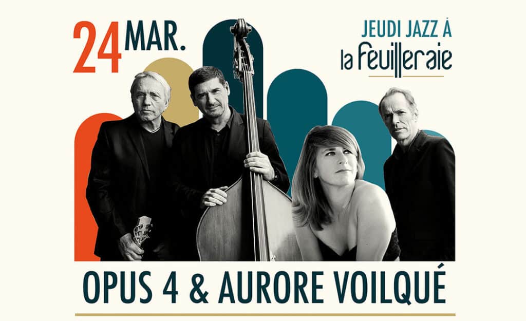 OPUS4 feat AURORE VOILQUE (Tzigane swing) - Maison La Feuilleraie